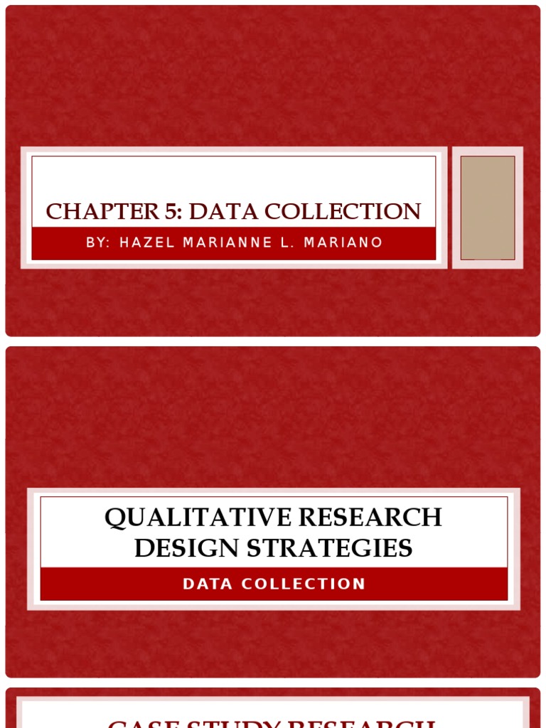 Chapter 5: Data Collection: By: Hazel Marianne L. Mariano | PDF | Qualitative Research | Ethnography