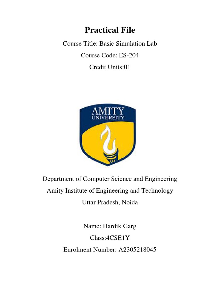 Practical File: Course Title: Basic Simulation Lab Course Code: ES-204 Credit Units:01 | PDF ...