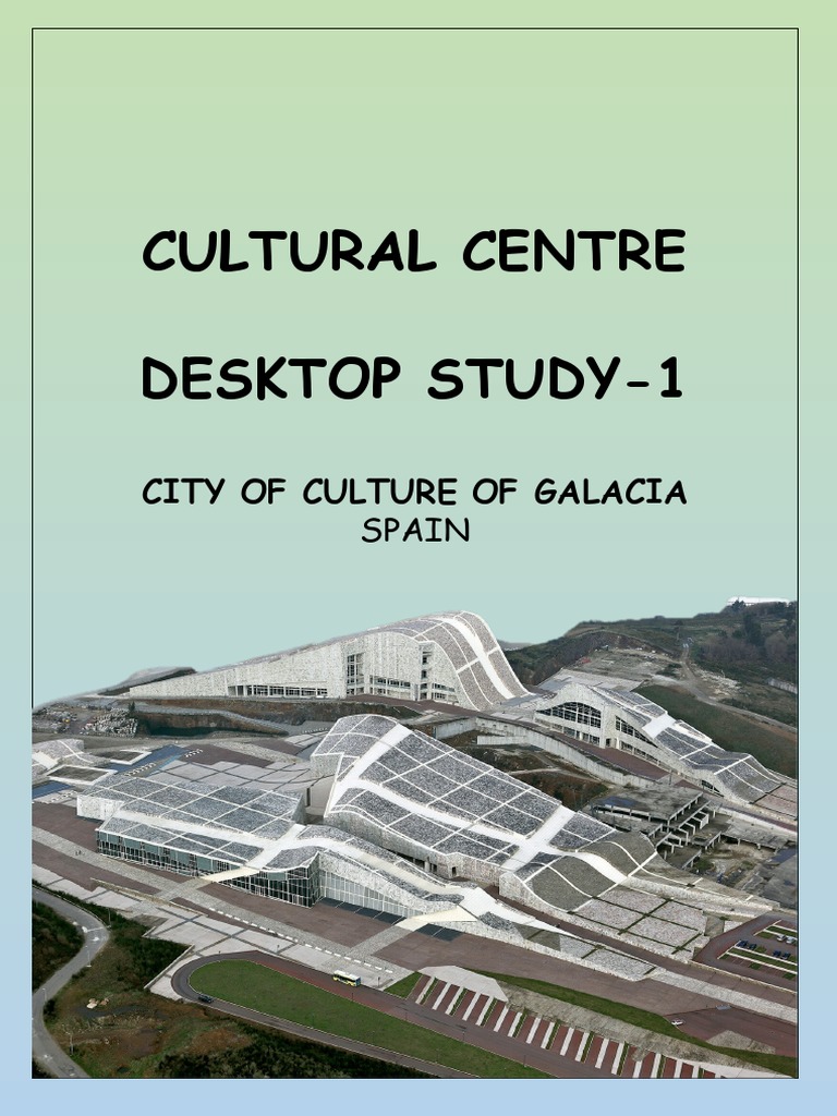 Cultural Centre - Desktop Study | PDF | Santiago De Compostela | Libraries