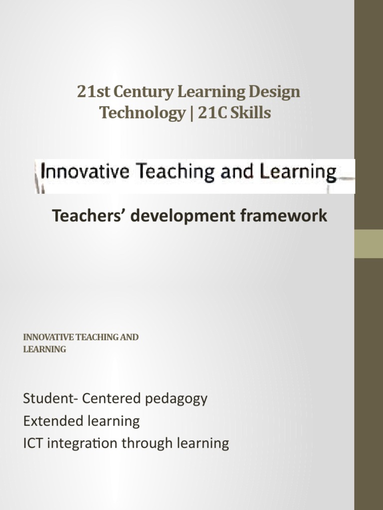 21st Century Learning Design Technology - 21C Skills: Teachers ...