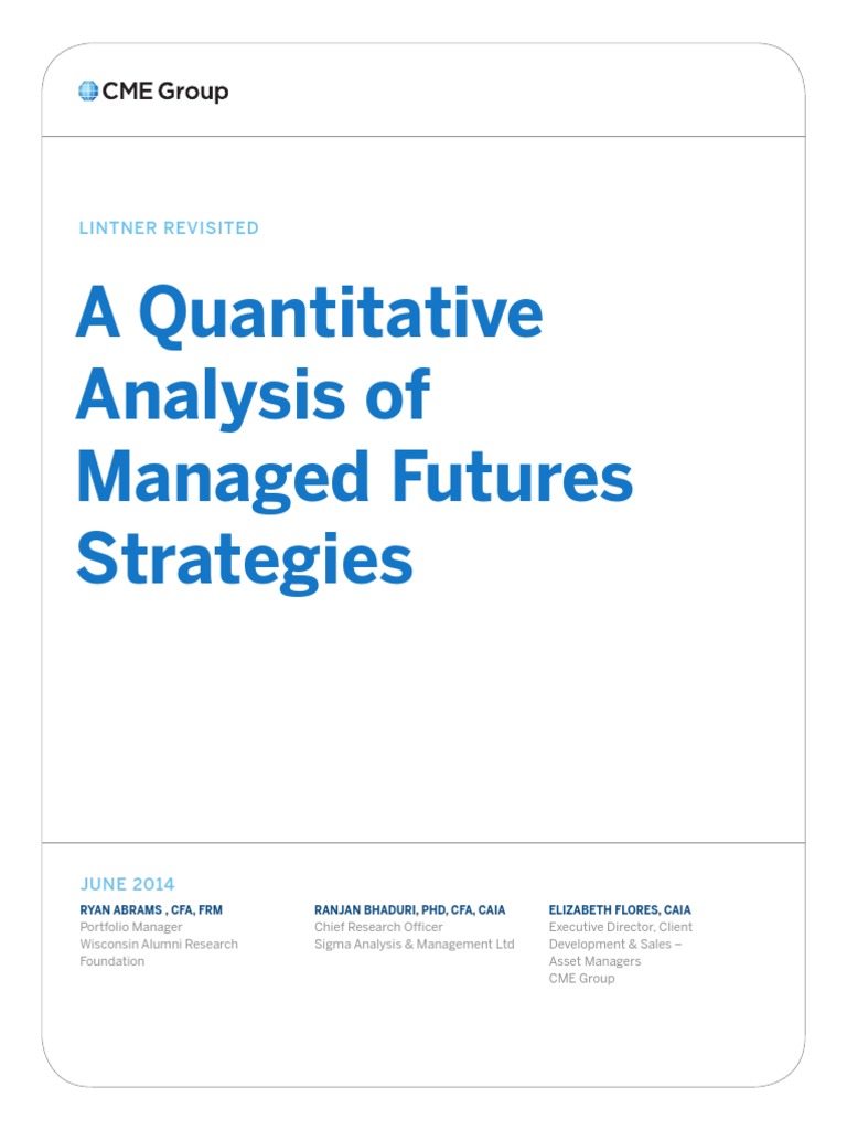 A Quantitative Analysis of Managed Futures Strategies: Lintner ...