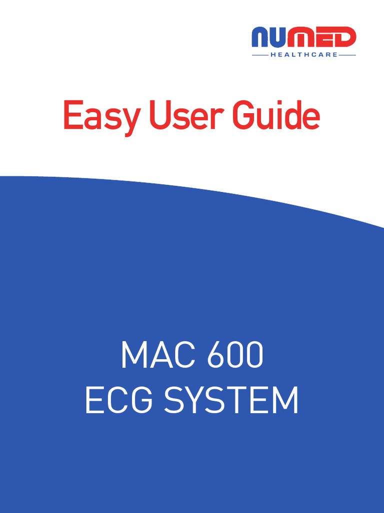 Easy User Guide: MAC 600 Ecg System | Download Free PDF | System Software | Computing