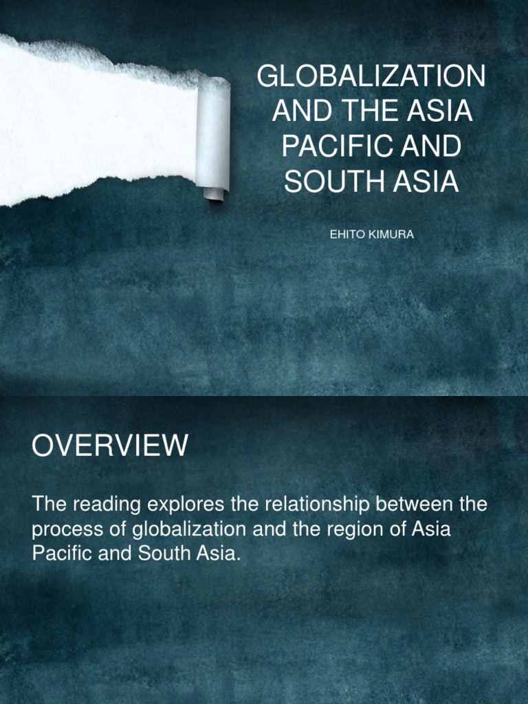 Lesson 5 Globalization and Asia Pacific and South Asia | PDF | Oceania ...