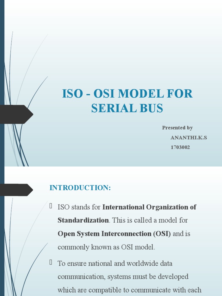 Iso - Osi Model For Serial Bus: Presented by Ananthi.K.S 1703002 | PDF ...