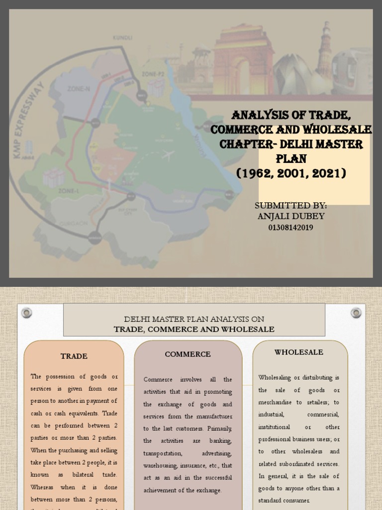 Analysis of Trade, Commerce and Wholesale Chapter-Delhi Master Plan ...