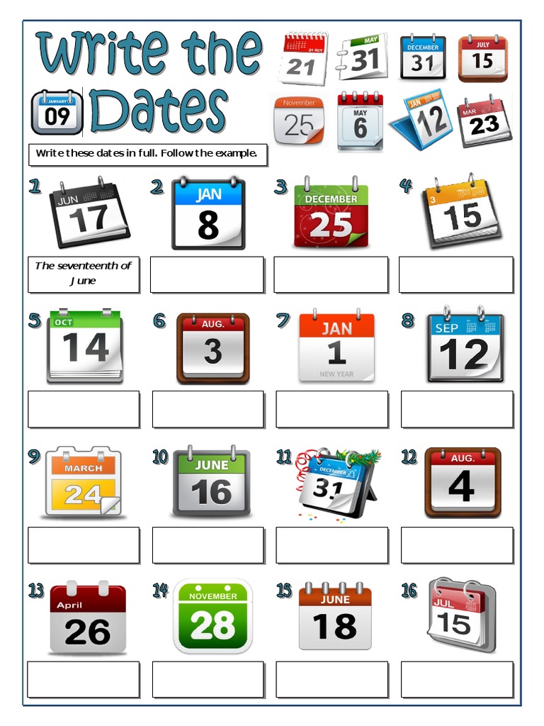 Write These Dates in Full. Follow The Example.: The Seventeenth of J ...
