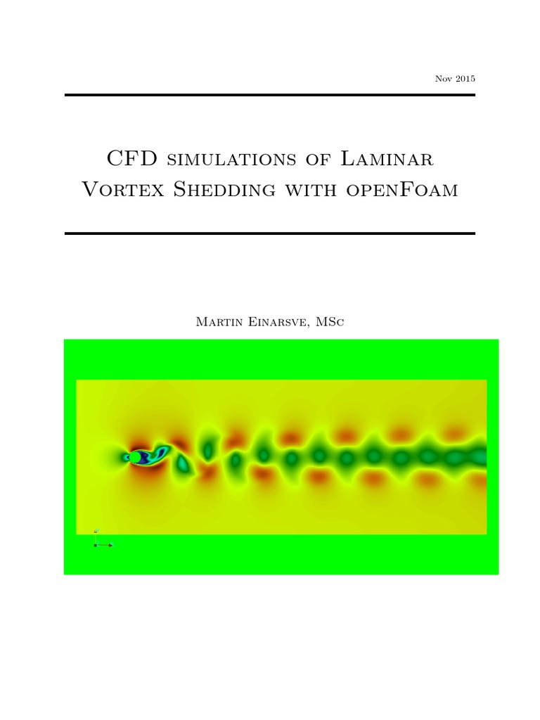 CFD Simulations of Laminar Vortex Shedding With Openfoam: Martin ...
