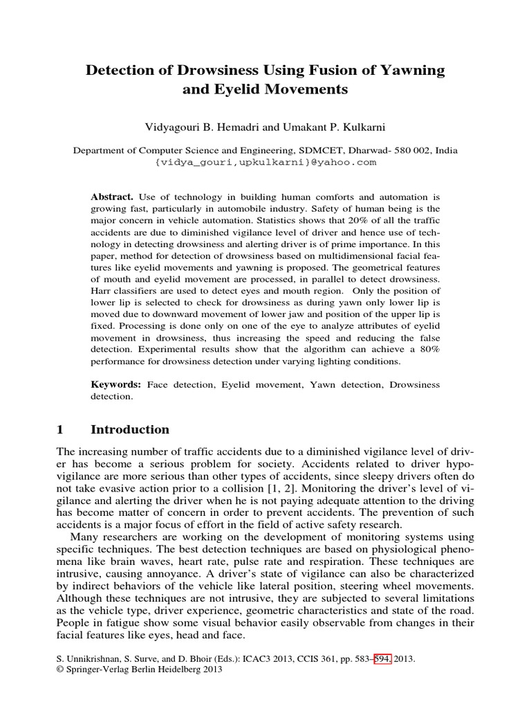 Detection of Drowsiness Using Fusion of Yawning and Eyelid Movements ...