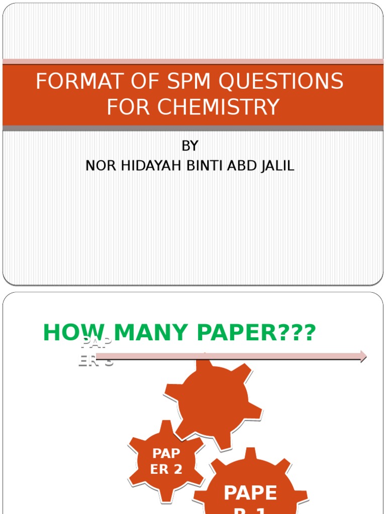 Format of SPM Questions For Chemistry: BY Nor Hidayah Binti Abd Jalil | PDF