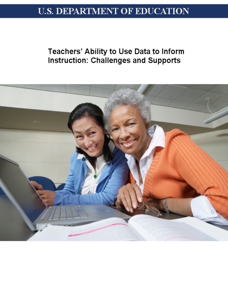 Teachers' Ability To Use Data To Inform Instruction: Challenges and ...