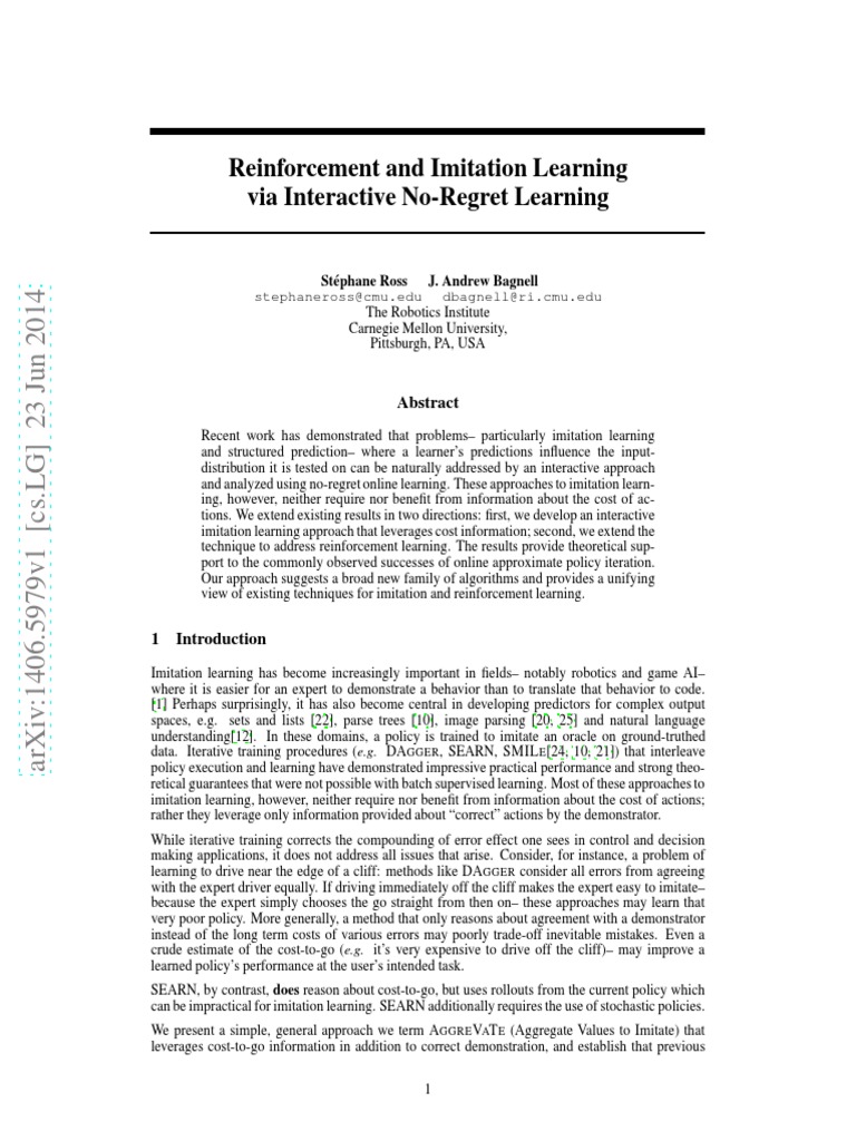 Reinforcement and Imitation Learning Via Interactive No-Regret Learning ...
