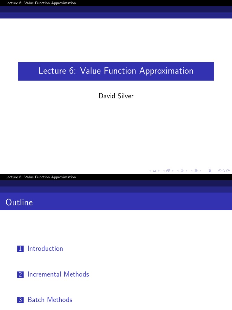 Lecture 6: Value Function Approximation: David Silver | PDF | Least Squares | Theoretical ...