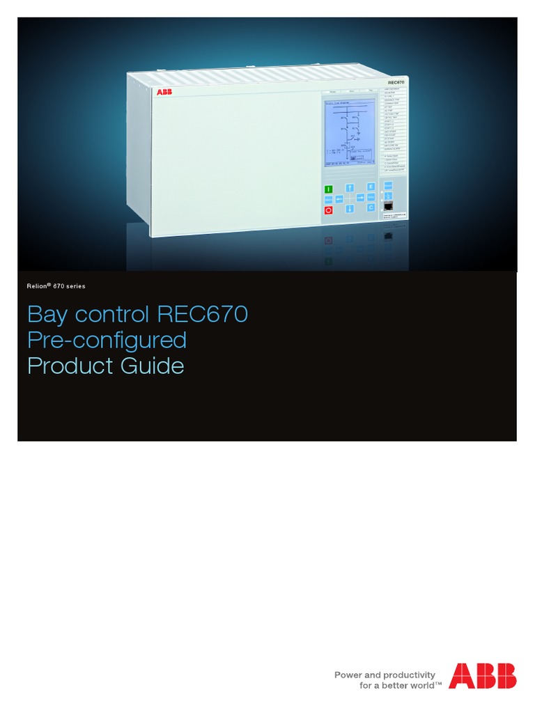 Bay Control REC670 Pre-Configured: Product Guide | PDF | Transformer ...