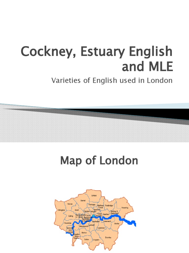 Cockney, Estuary English and MLE | PDF