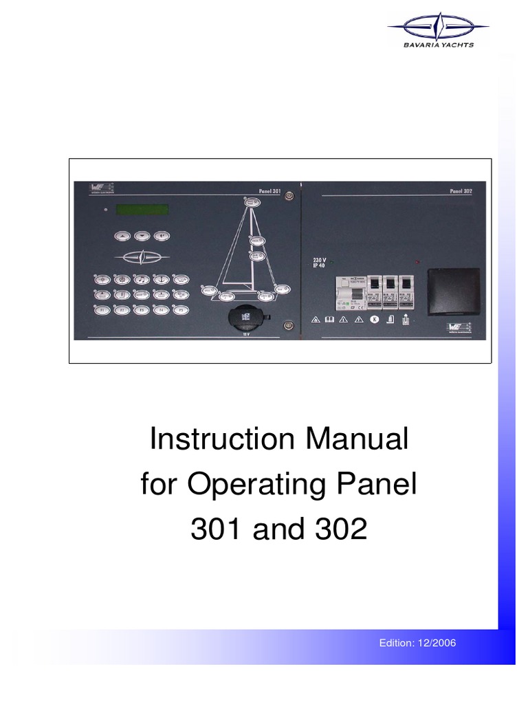 Instruction Manual For Operating Panel 301 and 302: Edition: 12/2006 ...