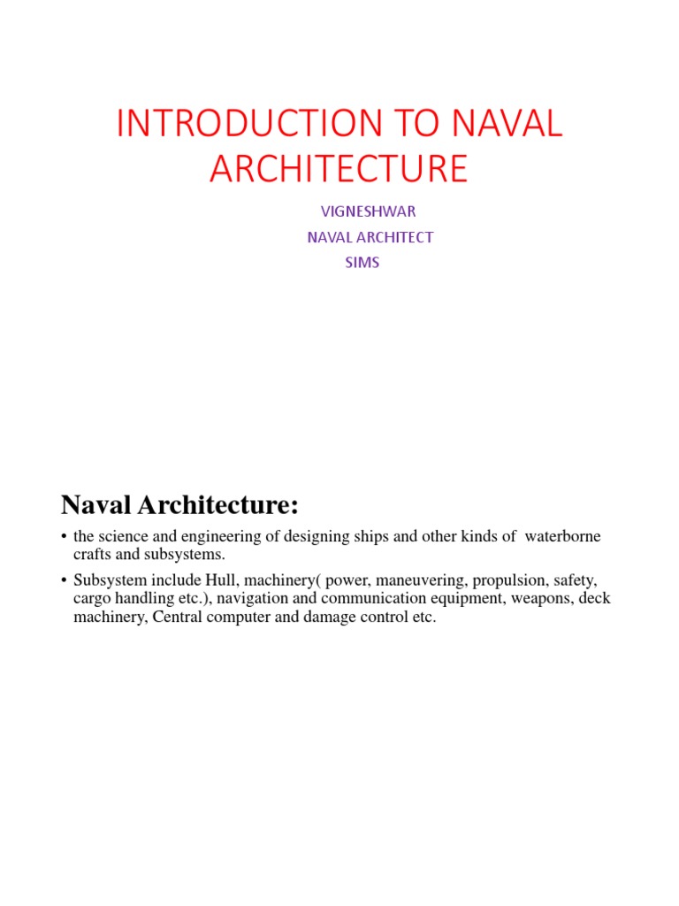 Introduction To Naval Architecture: Vigneshwar Naval Architect Sims ...