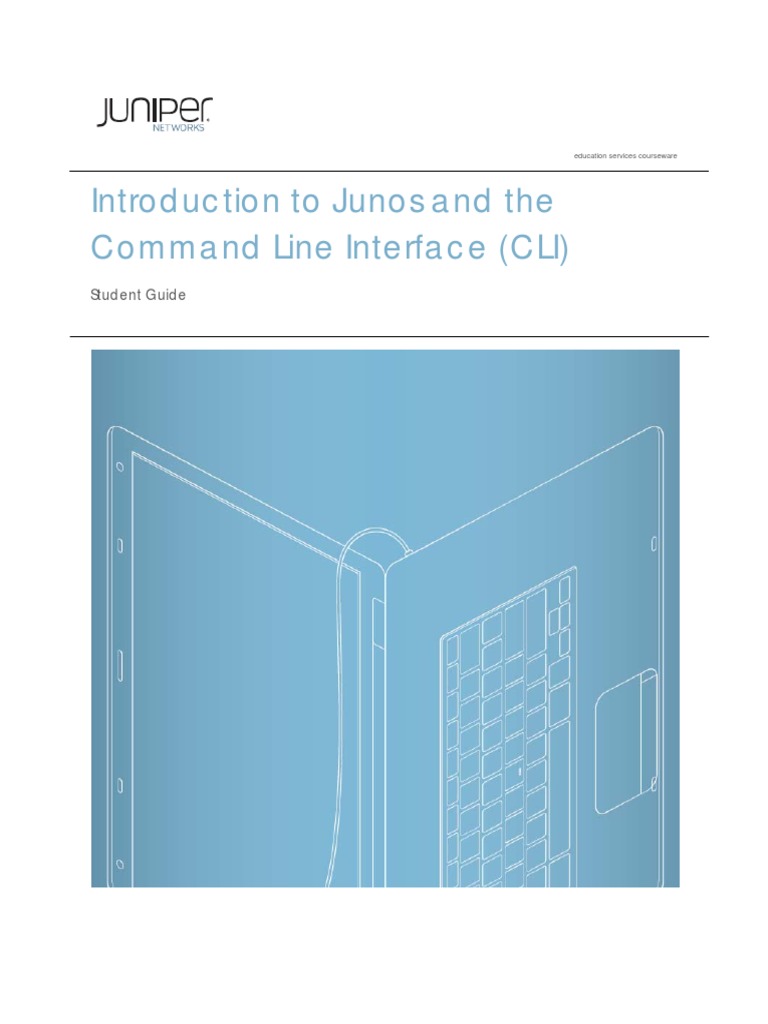 Introduction To Junos and Cli | PDF | Command Line Interface | Shell (Computing)