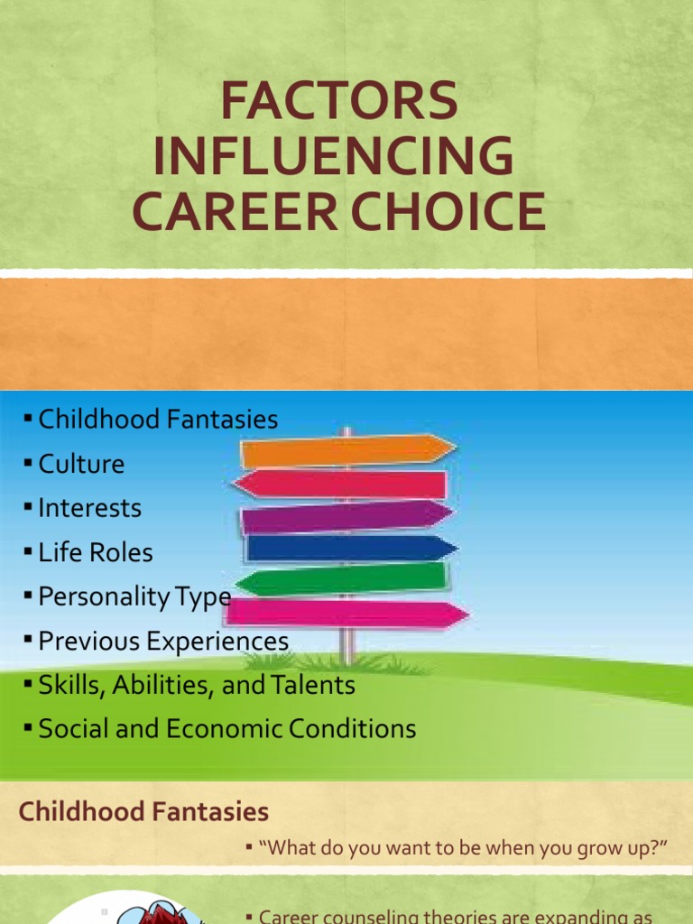 Factors Influencing Career Choice | PDF | Personality Type | Learning ... Factors Influencing Career Choice | PDF | Personality Type | Learning ...