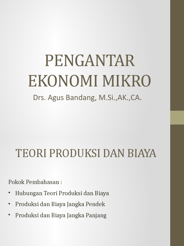 Pengantar Ekonomi Mikro - Modul 4 - Teori Produksi Dan Biaya | PDF