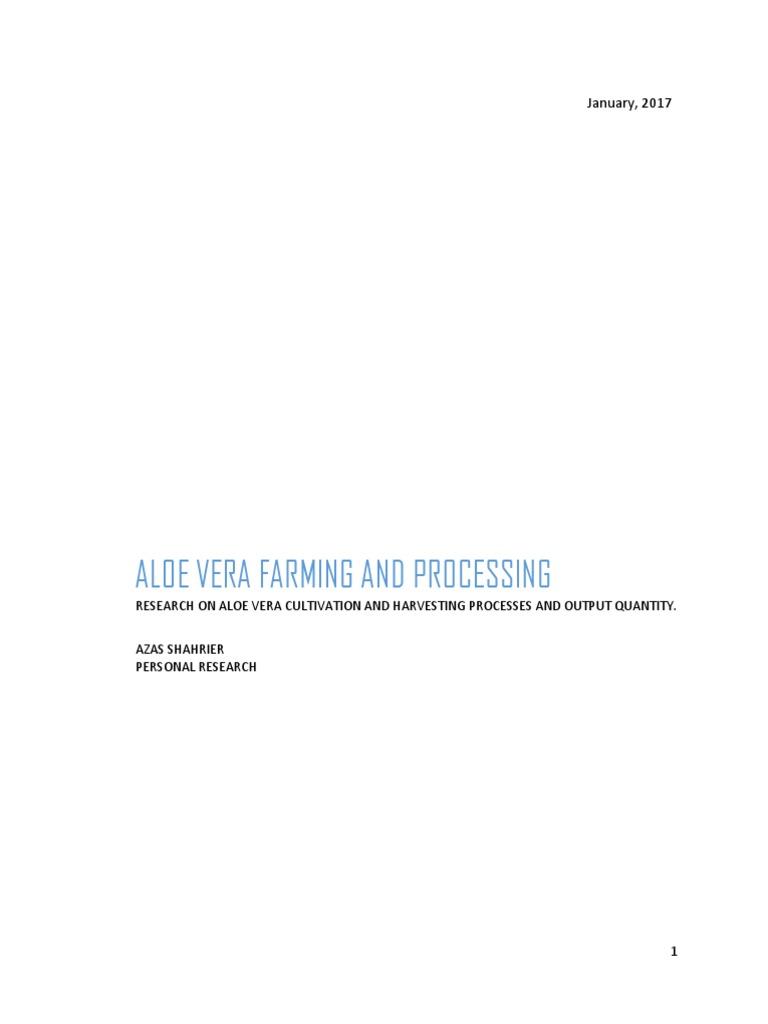 Aloe Vera Farming and Processing: January, 2017 | PDF | Genetically ...