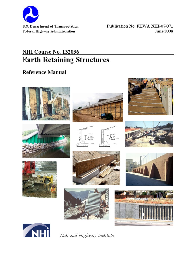 FHWA NHI 07 071 Earth Retaining Strucutures June 2008 Without Solutions ...