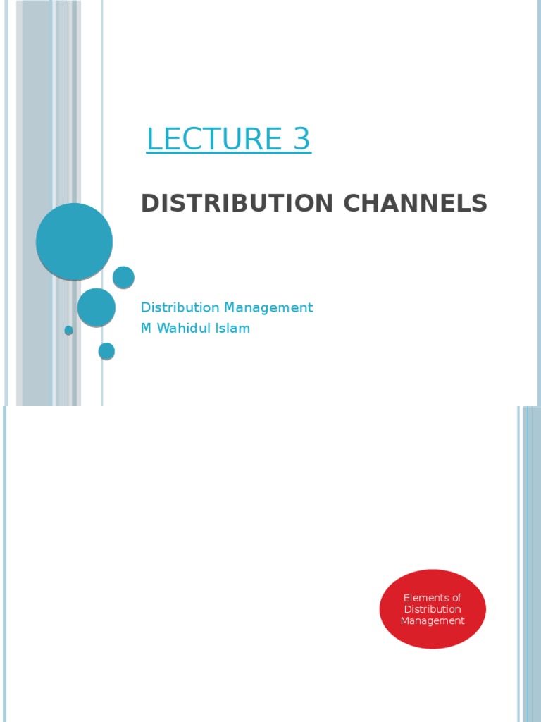 Lec 3 - Distribution Channels | PDF | Retail | Sales