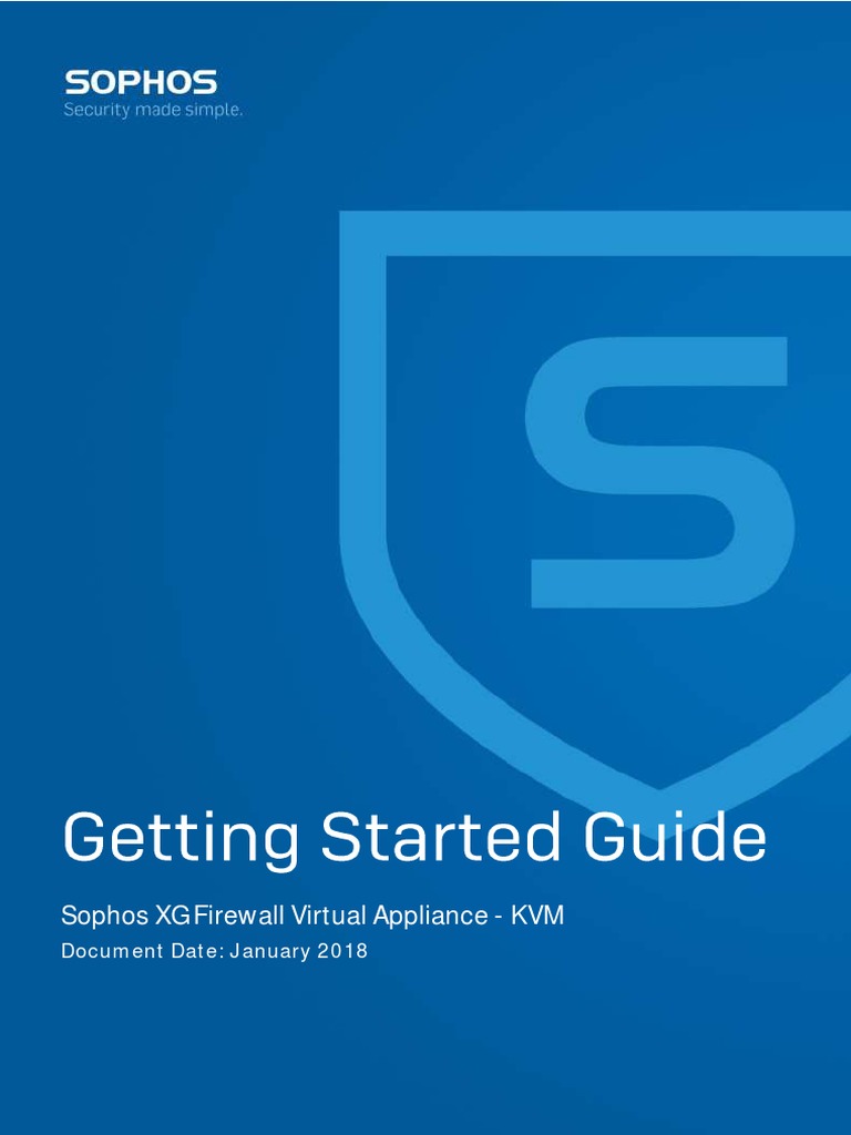 Sophos XG Firewall Virtual Appliance - Getting Started Guide - KVM | Download Free PDF ...
