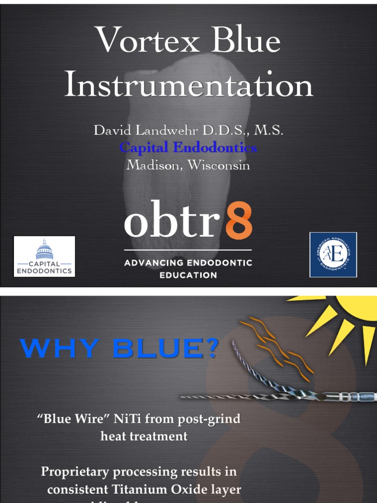 Vortex Blue Instrumentation: Capital Endodontics | PDF | Shape Memory ...