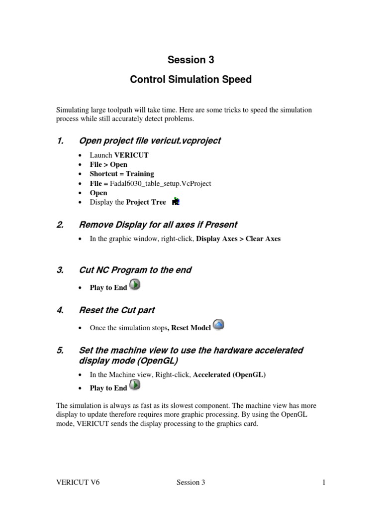 Session 3 Control Simulation Speed: 1. Open Project File Vericut - Vcproject | PDF | Simulation ...