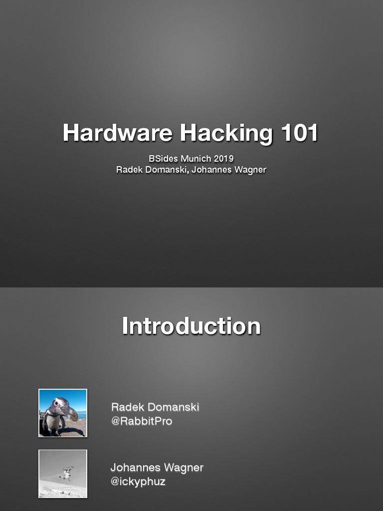 Hardware Hacking 101: Bsides Munich 2019 Radek Domanski, Johannes ...