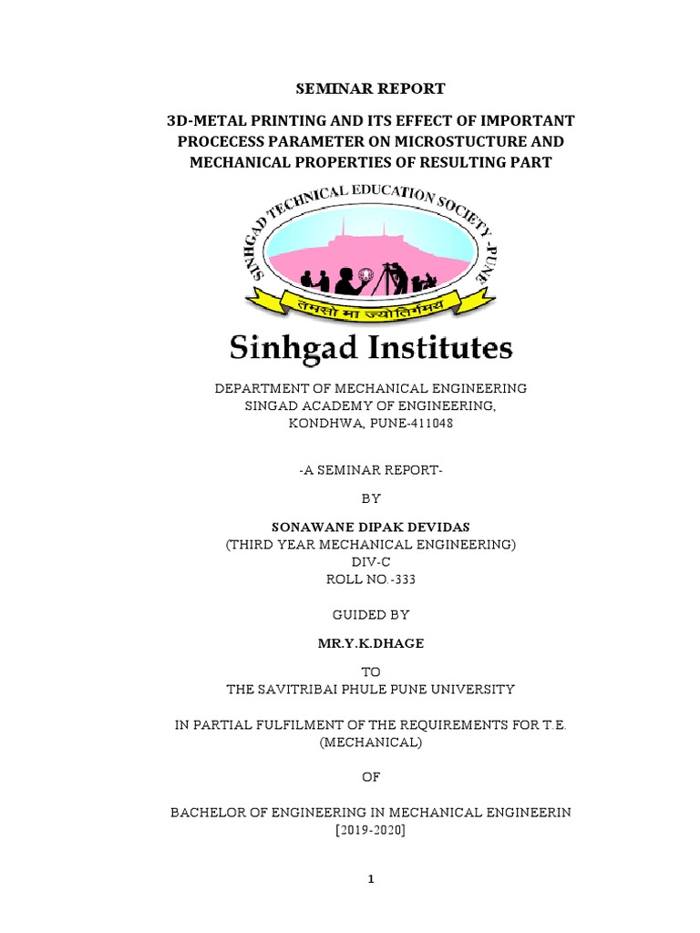 Seminar Report On 3d Metal Printing Its Microstructure and Mechanical ...