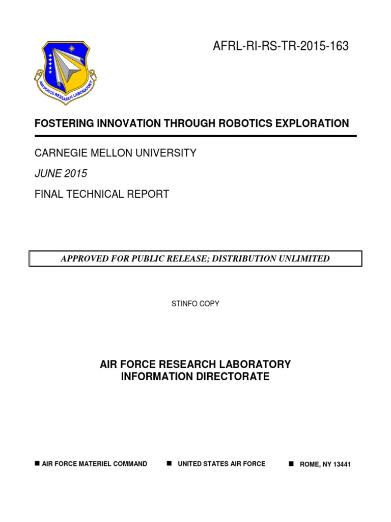 AFRL-RI-RS-TR-2015-163: Fostering Innovation Through Robotics ...