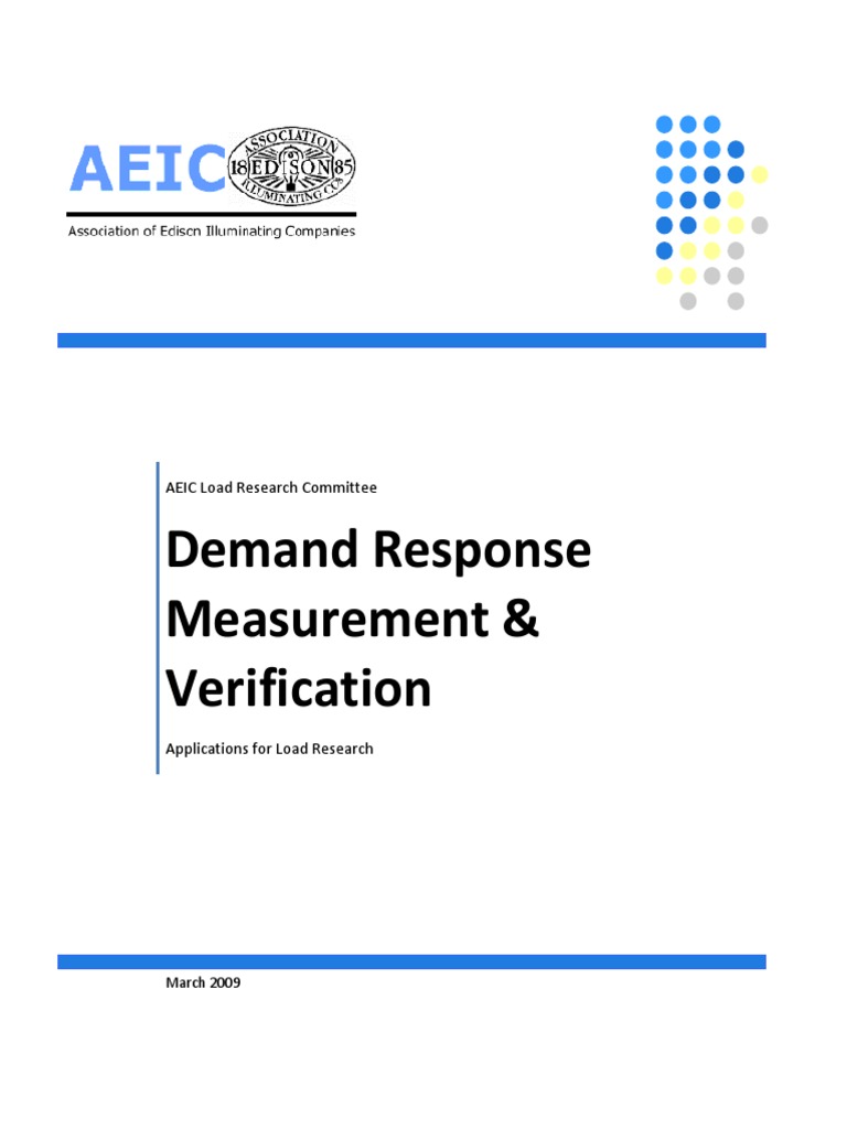 Measuring What Matters: Best Practices for Demand Response Measurement ...