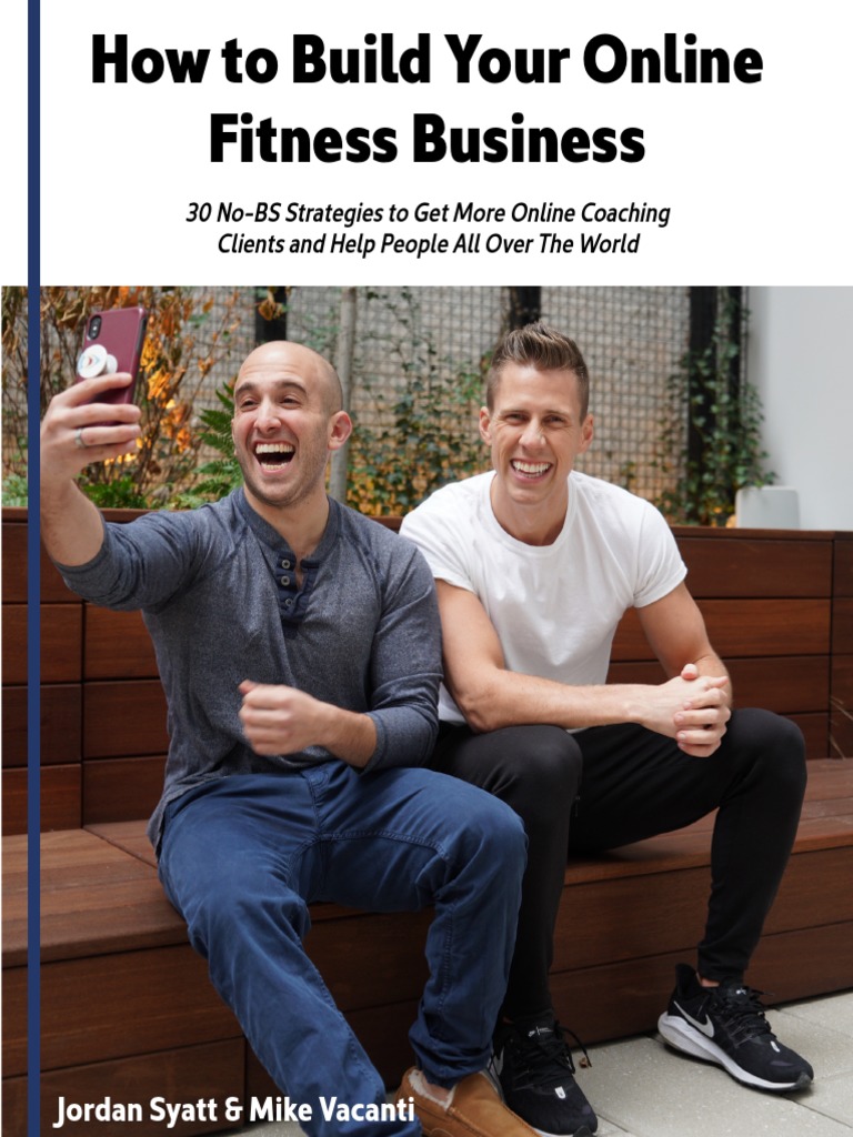 Jordan Syatt & Mike Vacanti: 30 No-BS Strategies To Get More Online ...