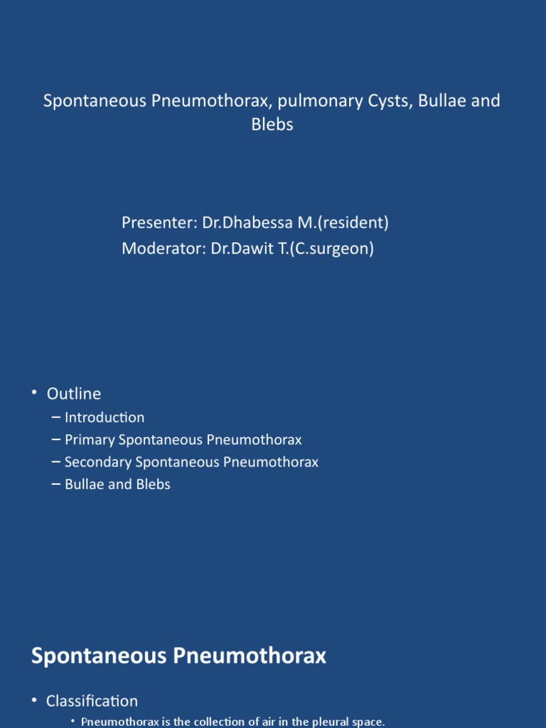 Spontanous Pneumothorax, Pulmonary Cysts, Blebs, Bullae | PDF | Lung ...