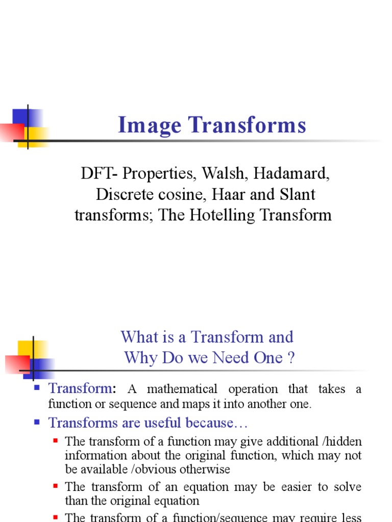 Image Transforms Dft Properties Walsh Hadamard Discrete Cosine Haar And Slant Transforms