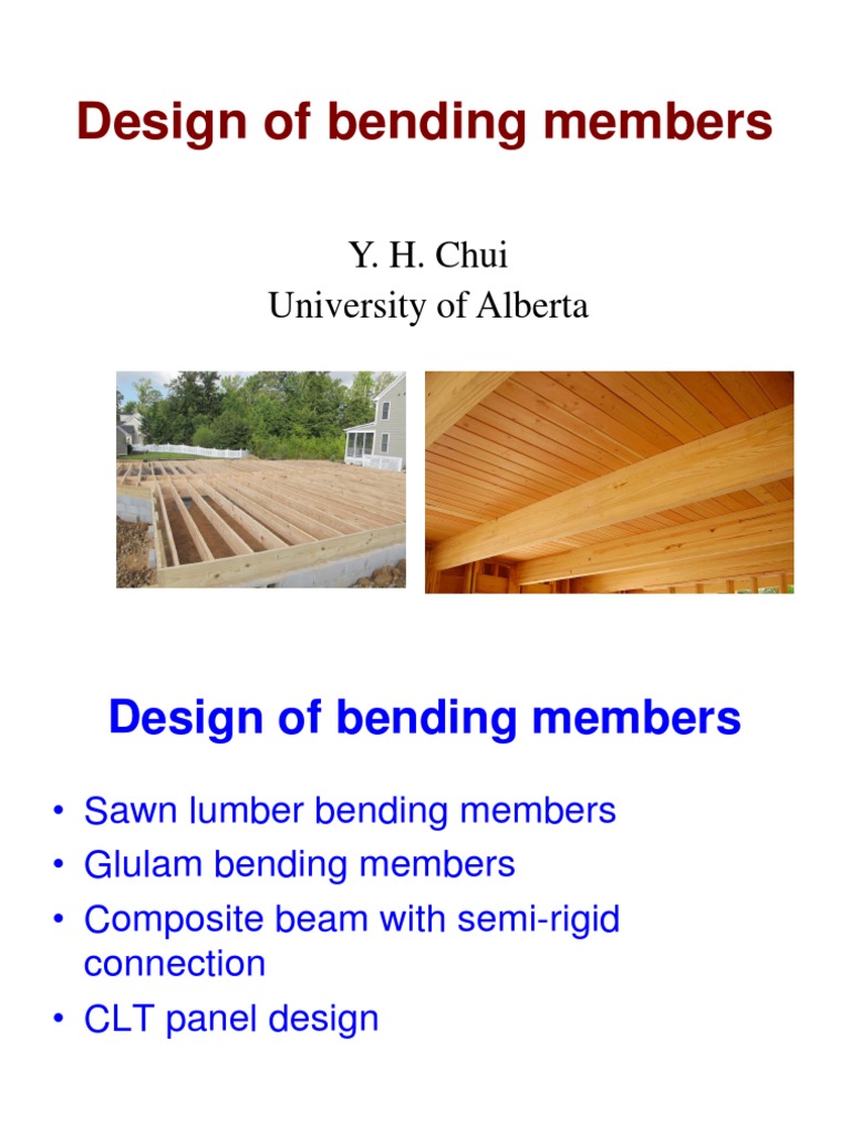 Design Considerations for Bending Members Constructed of Sawn Lumber ...