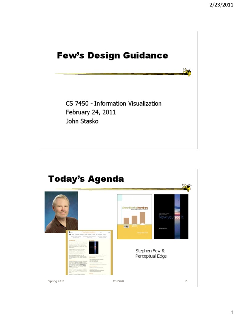 Few's Design Guidance: CS 7450 - Information Visualization February 24, 2011 John Stasko | PDF ...