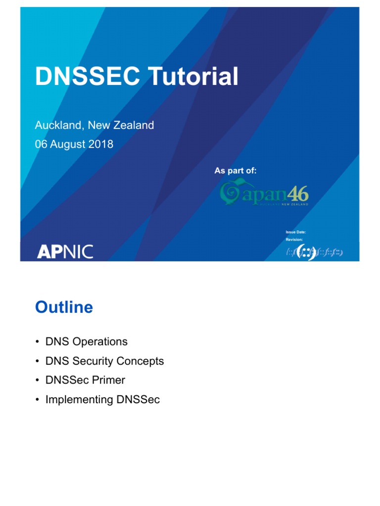 DNSSEC Tutorial: Auckland, New Zealand 06 August 2018 | PDF | Domain Name System | Internet ...
