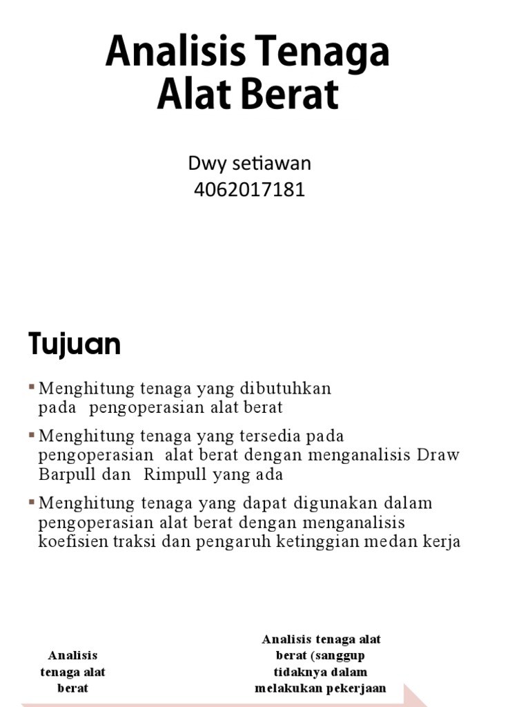 Analisis Tenaga Alat Berat-Dwy | PDF