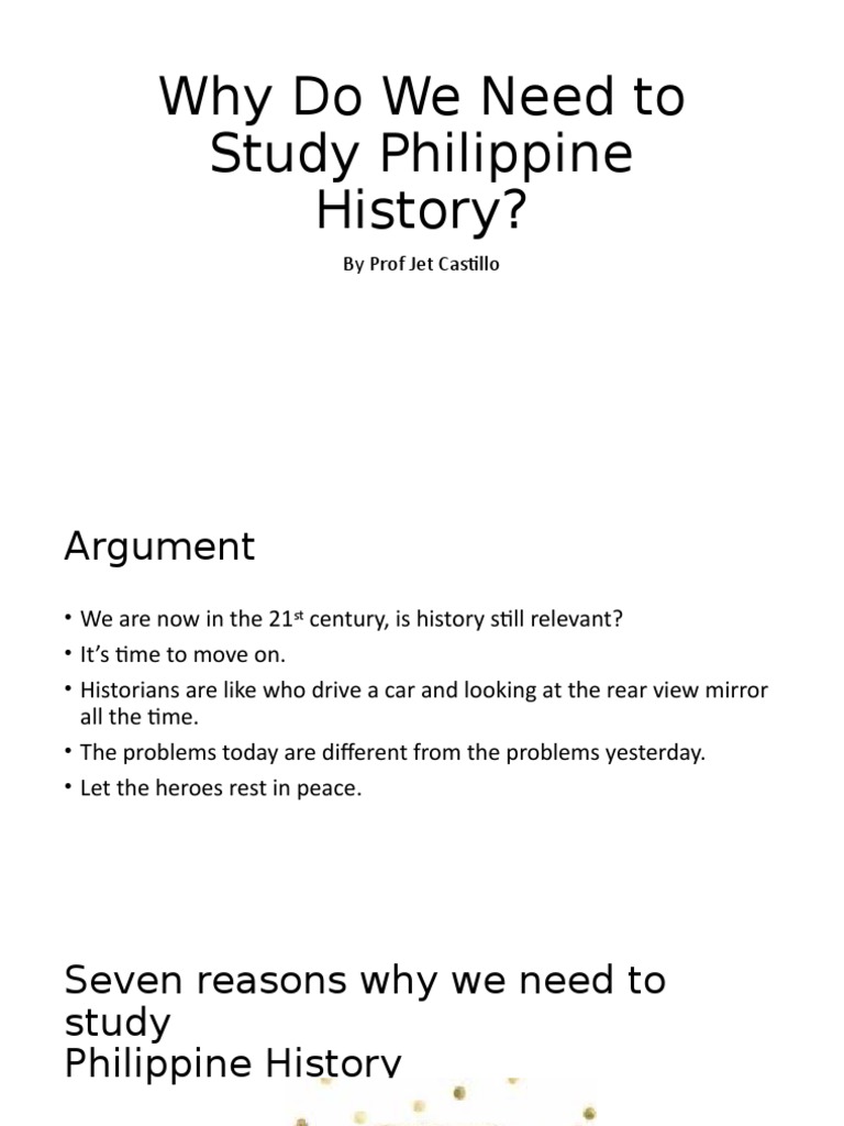 Importance of Studying Philippine History | PDF | Philippines
