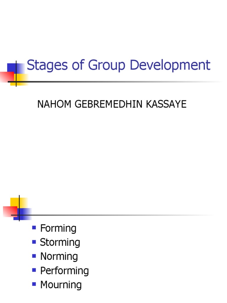 Stages of Group Development. | PDF | Action (Philosophy) | Social ...
