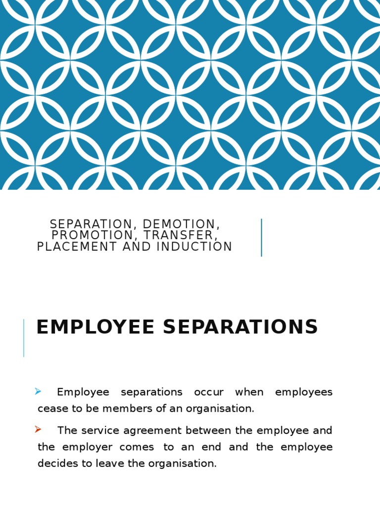 Separation, Demotion, Promotion, Transfer, Placement and Induction ...