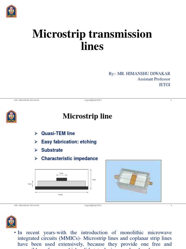Microstrip Transmission Lines: By:-Mr. Himanshu Diwakar Assistant ...