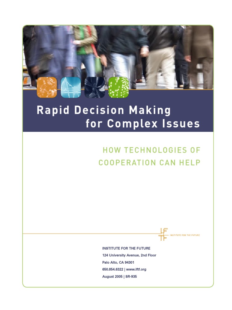 Rapid Decision Making For Complex Issues: How Technologies of ...