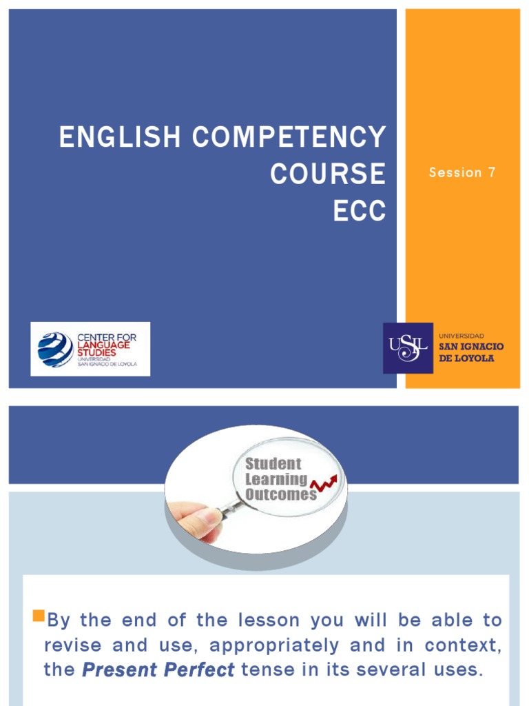 Ecc Session 7 Present Perfect | PDF | Perfect (Grammar) | Morphology