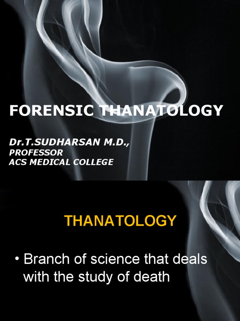 THANATOLOGY | Download Free PDF | Death | Medical Specialties