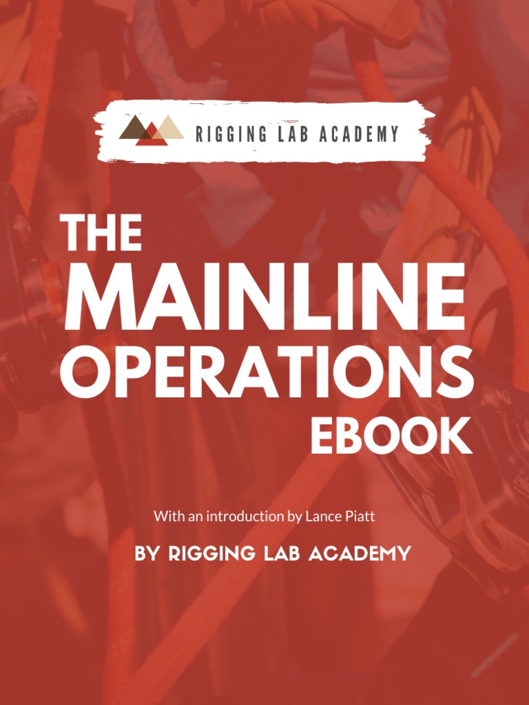 Mainline Operations Ebook - Rigging Lab Academy | PDF | Rope | Screw