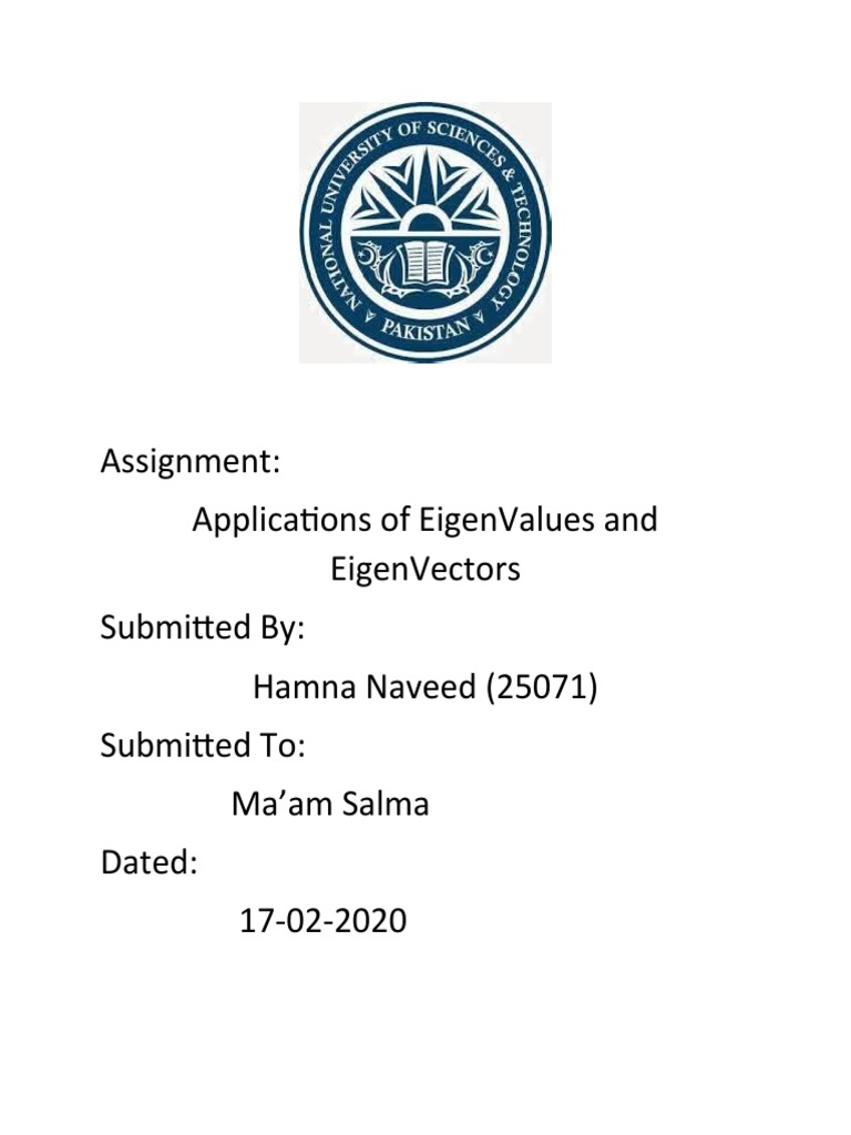 Assignment: Applications of Eigenvalues and Eigenvectors Submitted By ... Assignment: Applications of Eigenvalues and Eigenvectors Submitted By ...