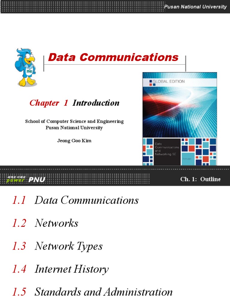 Data Communications: School of Computer Science and Engineering Pusan National University Jeong ...